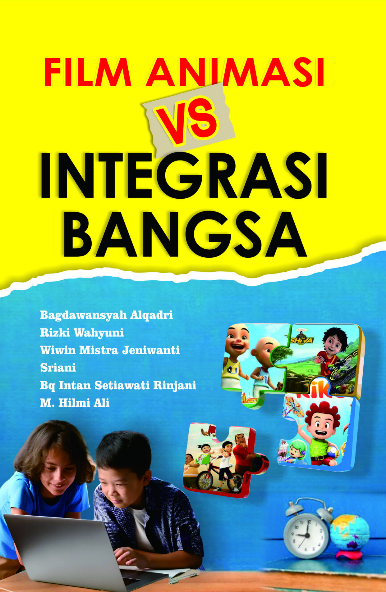 FILM ANIMASI VS INTEGRASI BANGSA
